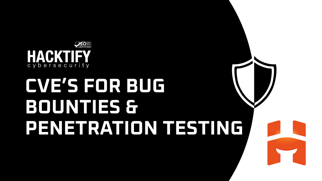 Cves For Bug Bounties And Penetration Testing Hacktify